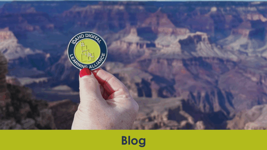 Miles, Smiles, and the IDLA Coin - Idaho Digital Learning Alliance