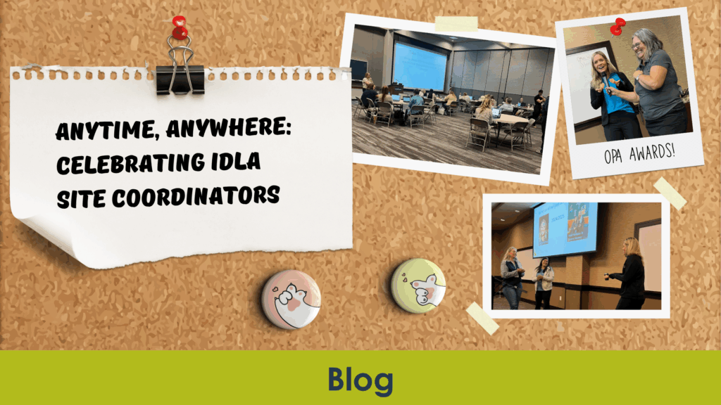 Anytime, Anywhere: Celebrating Idaho’s Site Coordinators - Idaho ...